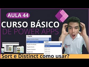 Curso de Power Apps - DISTINCT e SORT Aula 44 - Remover Registros Repetidos e ordenar dados Dropdown