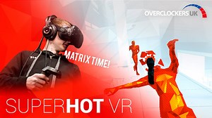 We delve deep into Virtual Reality with SUPERHOT VR & the HTC VIVE. Time only moves when you move allowing you to be fully immersed in its universe! SUPERHOT VR is now available to play at the Overclockers UK VR Room! Want to experience Virtual Reality for FREE? Book now: http://ocuk.simplybook.me Want to get into VR? Check out our Virtual Reality Range: https://www.overclockers.co.uk/VRheadsets | Overclockers UK