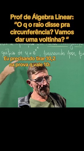 Meme de Cálculo: 'O que o raio disse para a circunferência?'