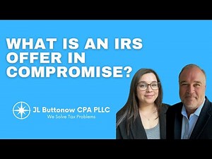 What is an IRS Offer in Compromise?