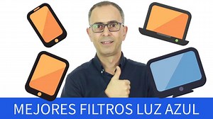 ▷ Mejores filtros LUZ AZUL para ordenador, iOS y Android