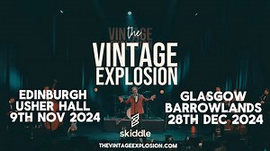 113 reactions · 18 shares | Glasgow! Edinburgh! Get your tickets now to see The Vintage Explosion in these iconic venues! Usher Hall - https://www.skiddle.com/whats-on/Edinburgh/The-Usher-Hall/The-Vintage-Explosion/36728142/ Barrowlands - https://www.skiddle.com/whats-on/Glasgow/Barrowland-Ballroom/The-Vintage-Explosion/37890462/ | The Vintage Explosion | Facebook