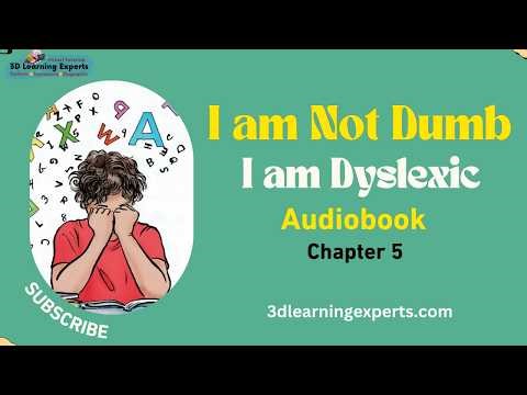 Chapter 5: Signs of Dysgraphia | I am Not Dumb, I am Dyslexic (Audiobook)
