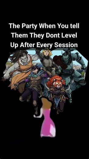The Party When You Tell Them They Dont Level Up #dnd #dnd5e #dungeonsanddragons #memes #dmtips