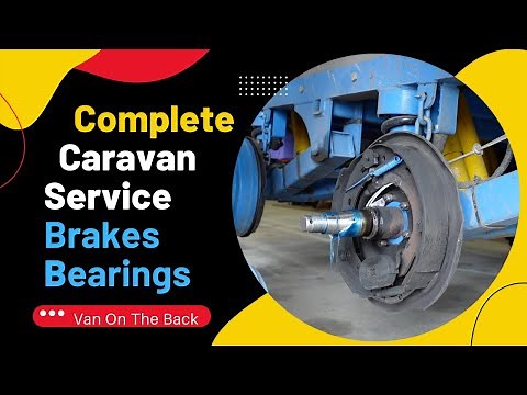 Complete DIY Caravan Service, Brakes, Wheel Bearings