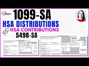 Tax Form 1099-SA & 5498-SA for HSA Distributions & Contributions