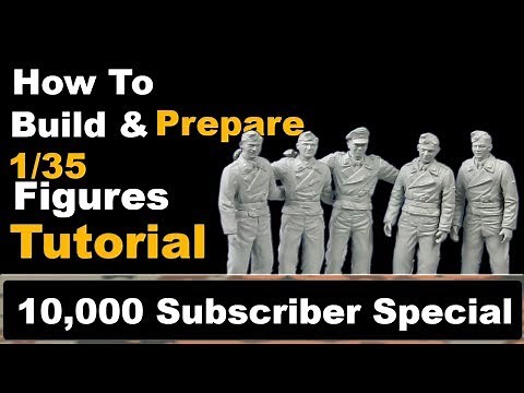 How To Build and Prepare 1/35 Figures: Panzer Ace Crew: 10,000 Subscriber Special