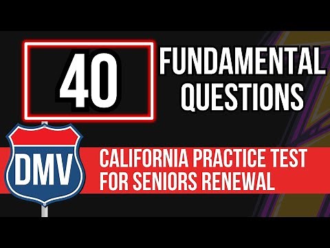 California DMV Practice Test 2026 For Seniors Renewal (40 Fundamental Questions)