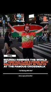 Mzungu Man Reminds The World of Kenyan Flag’s Pride with Bold Photoshoot at World’s Busiest Crosswalk in Tokyo. | 254 News