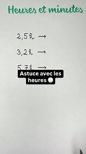 Astuce pour passer de l’écriture décimale à heure et minutes 🕦 | Campus xyz