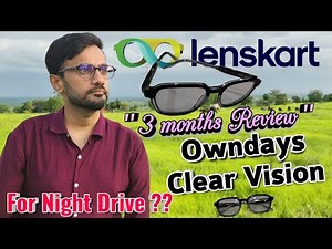 Lenskart Owndays Clear Vision - 3 Months Review
