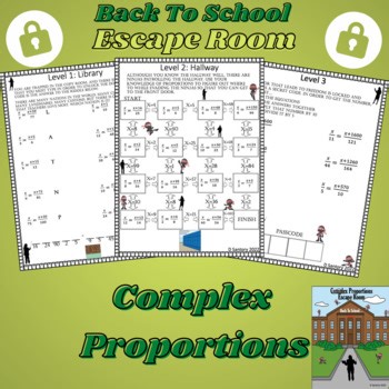 Back To School Escape Room: Complex Proportions: 7th/8th/9th Grade Math Activity