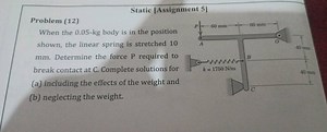 Static [Assignment 5] Problem (12) When the 0.05-\mathrm{kg} bo... | Filo