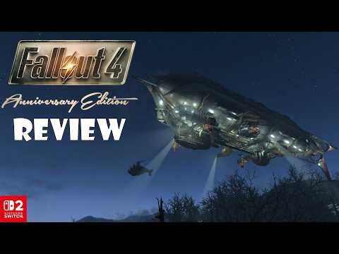 Fallout 4: Anniversary Edition (Switch 2) Review