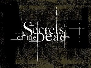 Secrets of the Dead: The Man Who Saved the World.