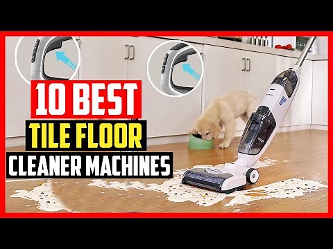 ✅Top 10 Best Tile Floor Cleaner Machines of 2025