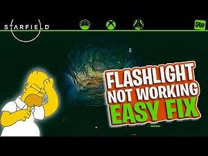 FLASHLIGHT NOT WORKING EASY FIX - STARFIELD - BEGINNERS SERIES