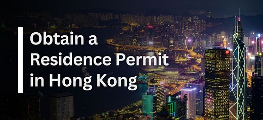 Residence Permit in Hong Kong | 2026 Application Procedure Guide