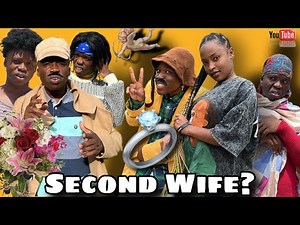 AFRICAN DRAMA!!: SECOND WIFE?