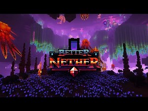 LEGENDARY Better Nether Trailer