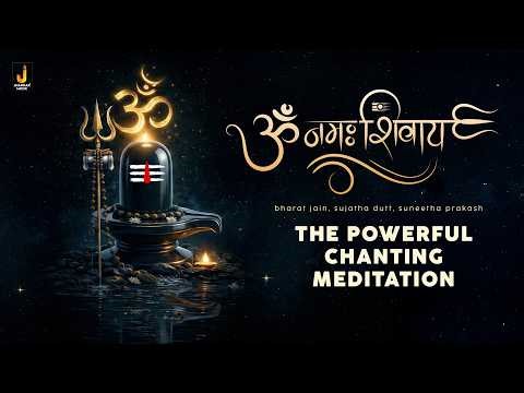 Om Namah Shivaya – The Powerful Chanting Meditation | Mantra for Inner Peace & Transformation