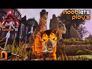ARK Lost Colony NOOBLETS Lets Play Episode 15 - Yutyrannus & Thylacoleo Taming!