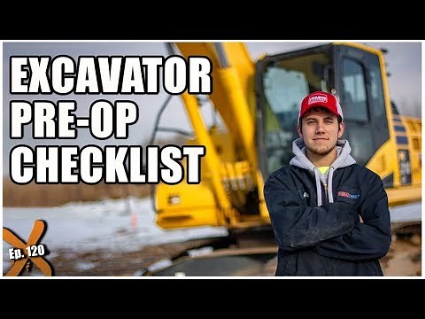 How to do an Excavator Pre-Operation Inspection // Ep. 120