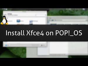 Install Xfce4 on POP!_OS