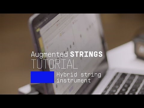 Tutorials | Augmented STRINGS - Walkthrough (Part.2)
