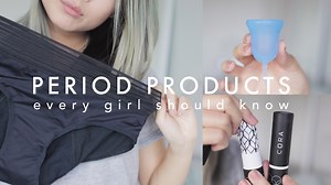Period Products Every Girl Should Know 🙋🏻