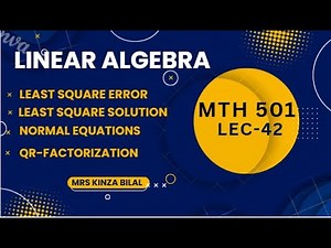 Linear Algebra 42 | Least Square Solution | Kinza Bilal