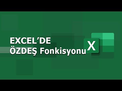 ÖZDEŞ (EXACT) Fonksiyonu | Excel Dersleri