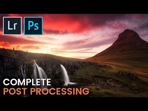 QE #36: Dramatic Landscape Post Processing Lightroom & Photoshop - Full Workflow