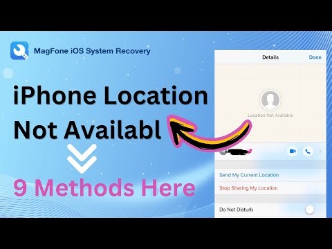 iPhone Location Not Available? How to Fix It | MagFone
