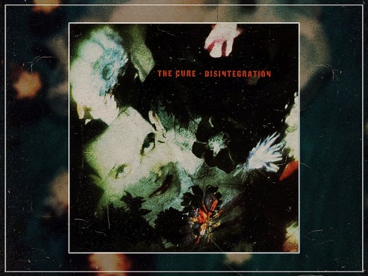 The Cure - 'Disintegration' album review