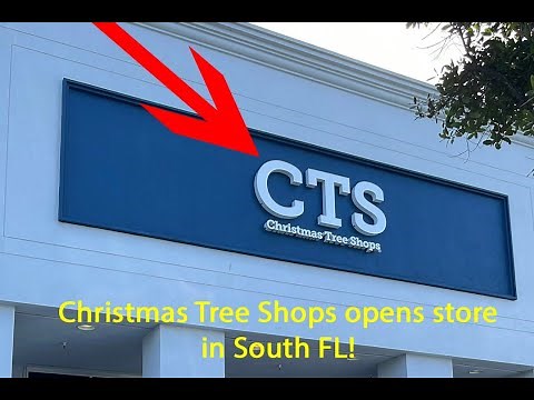 Tour of the new Christmas Tree Shops store in Pembroke Pines, FL!