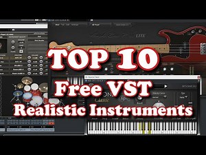 Top 10 - Free VST - The Best Realistic Instruments (2020)
