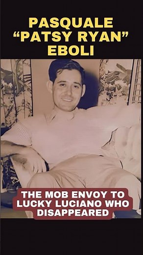 Patsy Eboli | Mafia Secrets: The Genovese Capo Who Helped Shape The Godfather