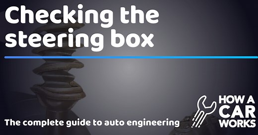 Checking the steering box