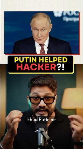 Why PUTIN helped a HACKER ?