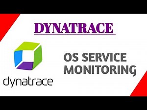 Dynatrace || Os service monitoring