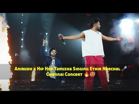 Anirudh x Hip Hop Tamizha Singing Ethir Neechal 🎤 Chennai Concert