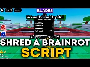 Shred a Brainrot script – (Auto Collect, Auto Rebirth)
