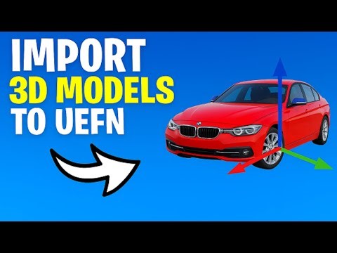 Import 3d models to UEFN!😱 Updated 2025!