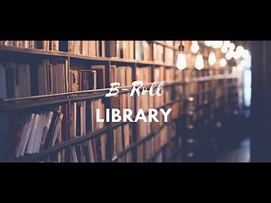 Library B-Roll Sequence 02