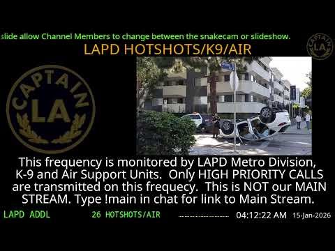 15-Jan-2026 LAPD HOTSHOTS - LA Police Scanner High Priority Calls - LA Captain ARCHIVE -