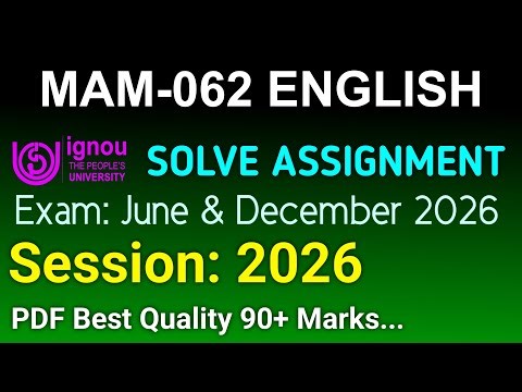 MAM 62 Solved Assignment 2025-26 English, MAM 62 Solved Assignment 25-26, MAM-062 Assignment