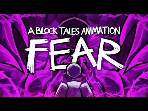 FEAR [A BLOCK TALES ANIMATION]
