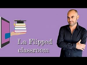 The Flipped Classroom: What It Is and How to Apply It in the Classroom