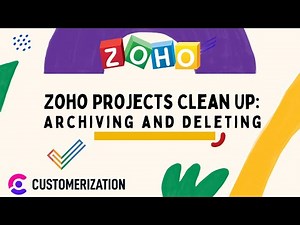 Zoho Projects Tutorial 2022 | Manage Projects - Archiving, Deleting and Restore